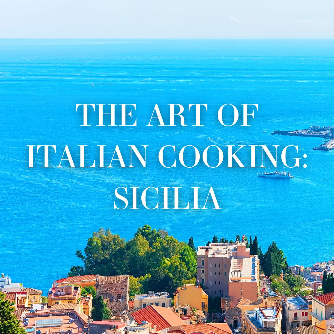 The Art of Italian Cooking: Sicilia Class | Basilico Ristorante Italiano